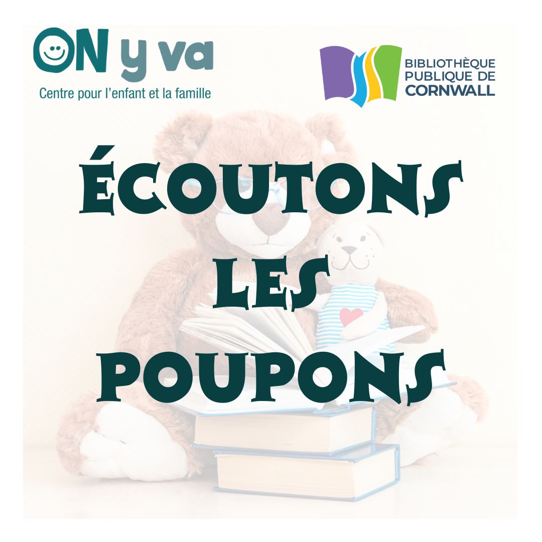 Écoutons les poupons | Cornwall Public Library