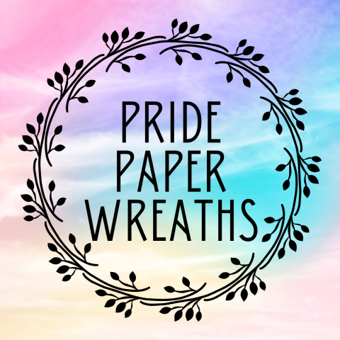 PRIDE Crafts: Paper Wreaths | Cornwall Public Library