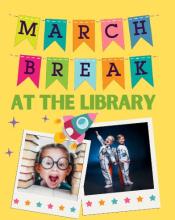 March Break Events at Cornwall Public Library | Cornwall Public Library